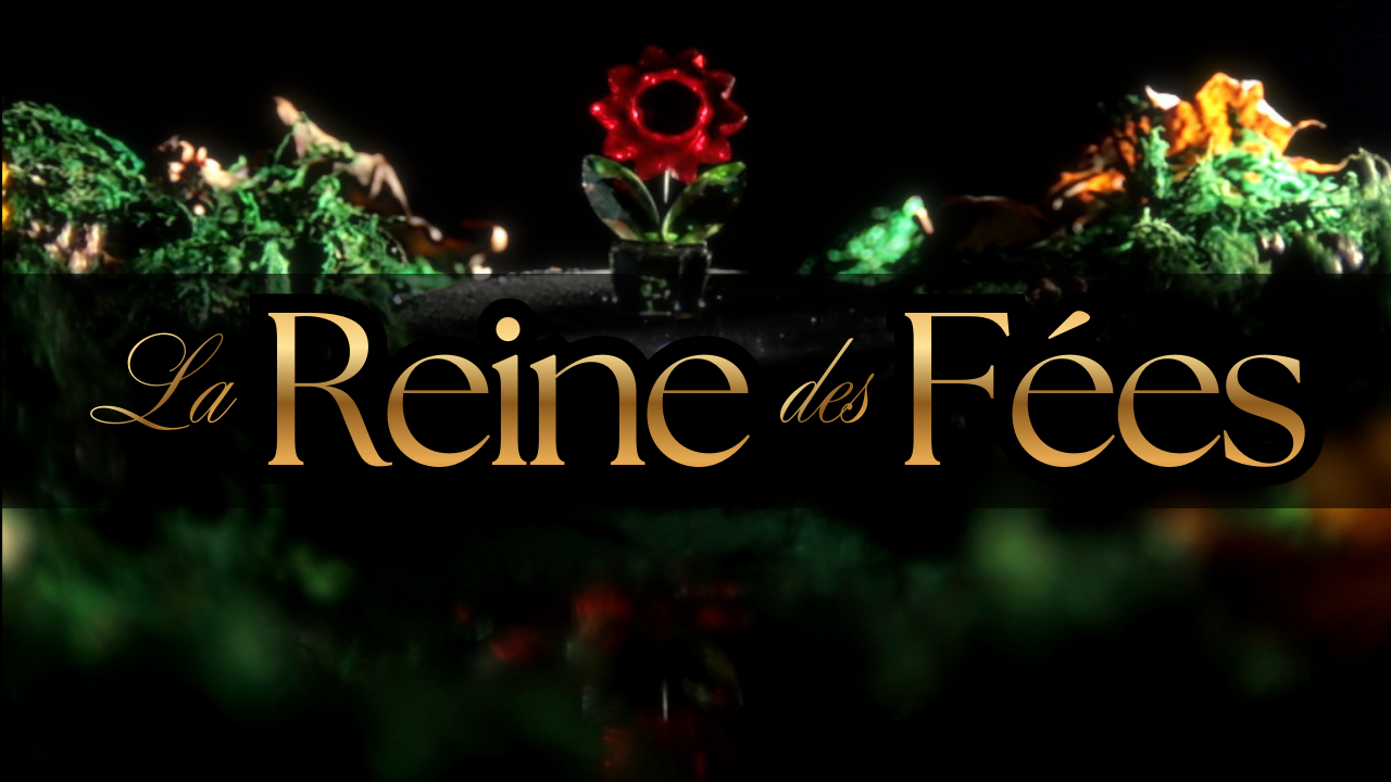 La Reine des Fées - Arthur Toupet - FilmFest - Inscripción de ...